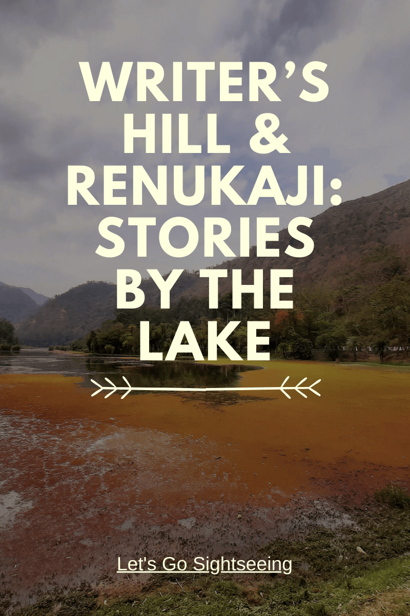 Writer’s Hill & Renuka Ji: Stories by the Lake – Let's Go Sightseeing!